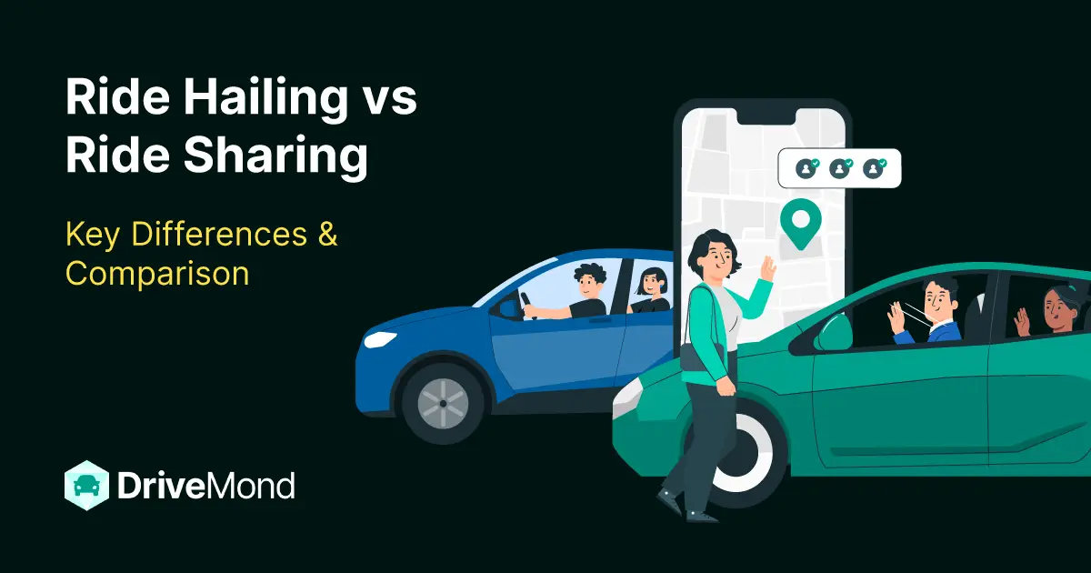 Ride Hailing vs Ride Sharing. Full Comparison Guide