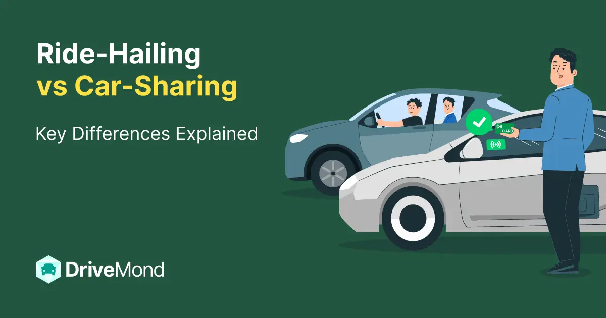 Ride Hailing vs Car Sharing: Key Differences Explained